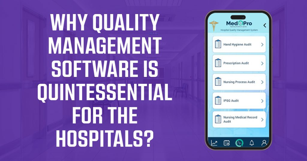 Why Quality Management Software is Quintessential for the Hospitals ...
